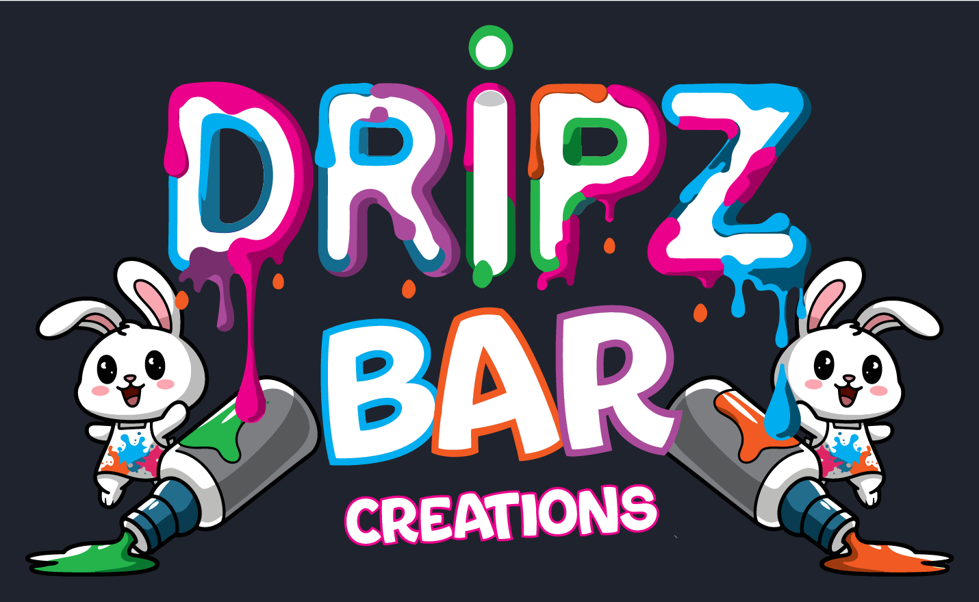 Home to the Dripz Bar - Dripz Bar Creations